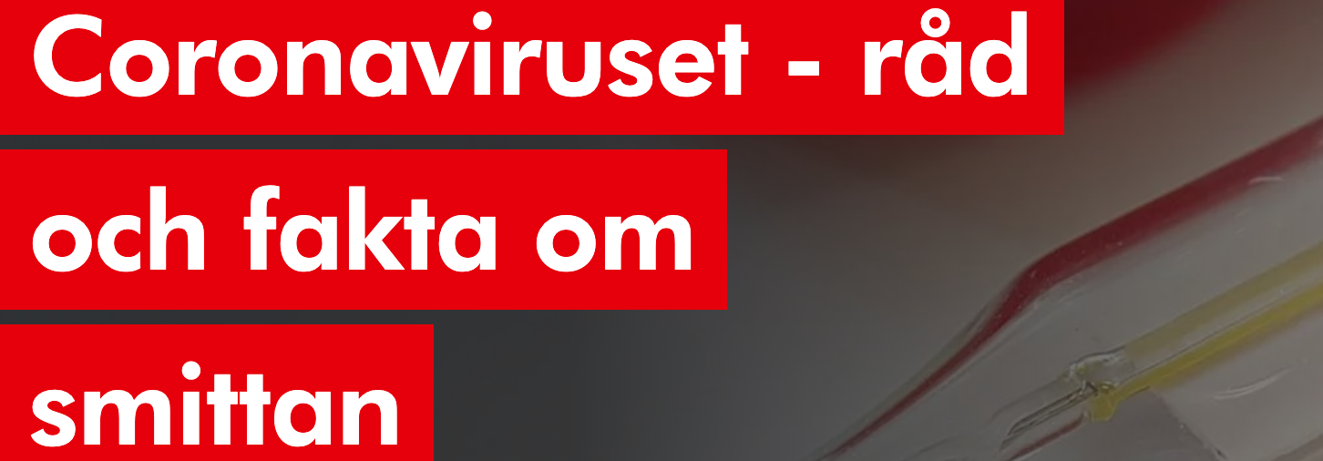Råd, fakta och nyheter om coronaviruset